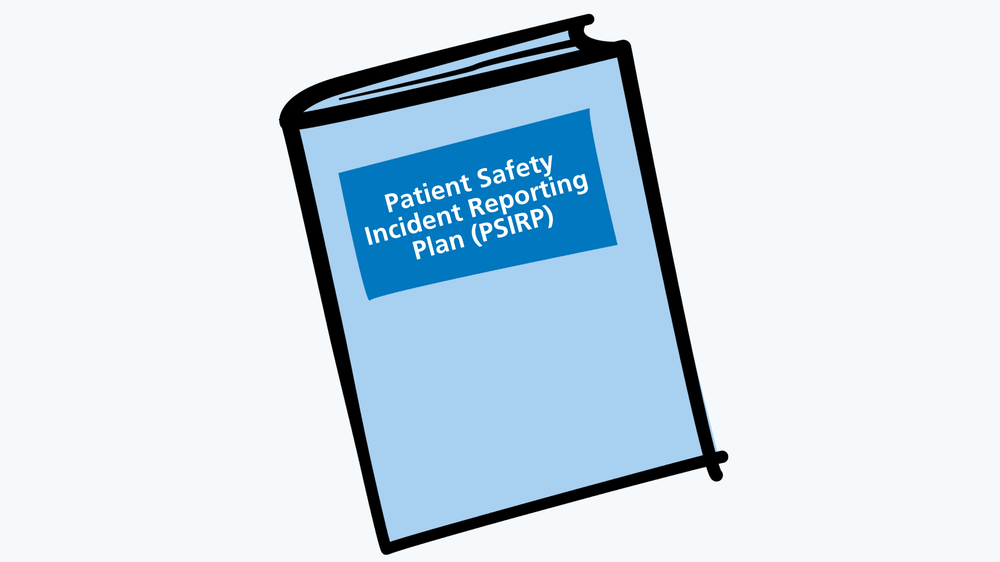 Launching our Patient Safety Incident Reporting Plan (PSIRP) | Great ...