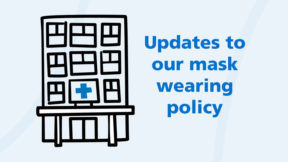 Updates to our mask wearing policy at GOSH | Great Ormond Street Hospital